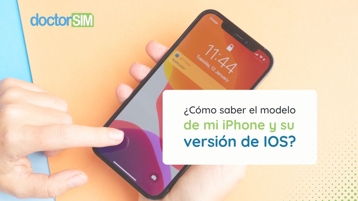 ¿Qué modelo es mi iPhone y qué versión de iOS tengo?