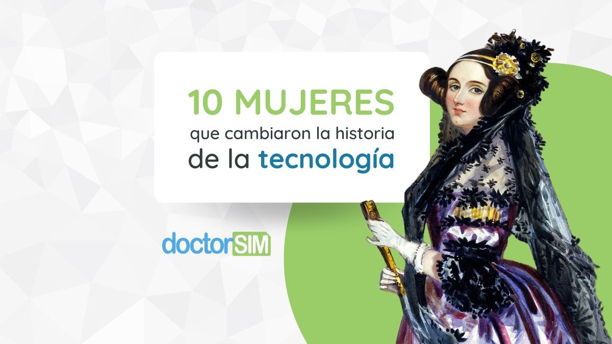 Mujeres que cambiaron la historia de la tecnología